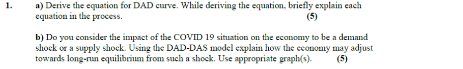 Solved 1. a) Derive the equation for DAD curve. While | Chegg.com