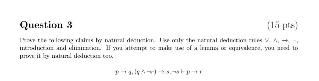 Solved Prove the following claims by natural deduction. Use | Chegg.com