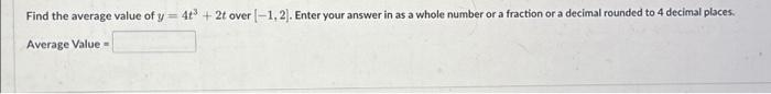 Solved Urgent Help Please!!!!!Find the average value of y = | Chegg.com