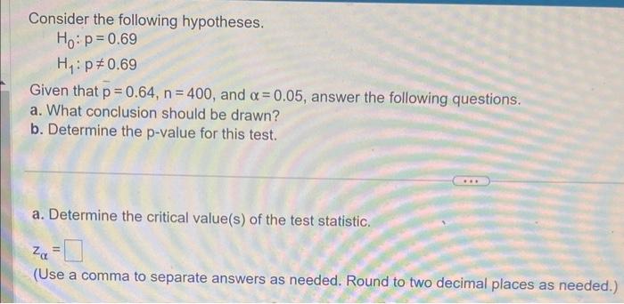 Solved Consider the following hypotheses. | Chegg.com