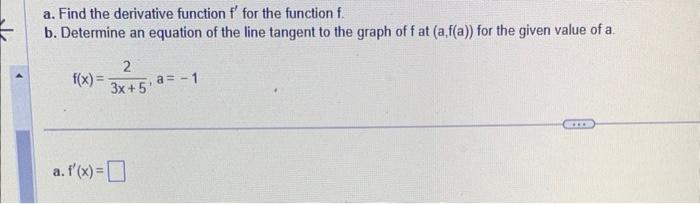 Solved a. Find the derivative function f′ for the function | Chegg.com