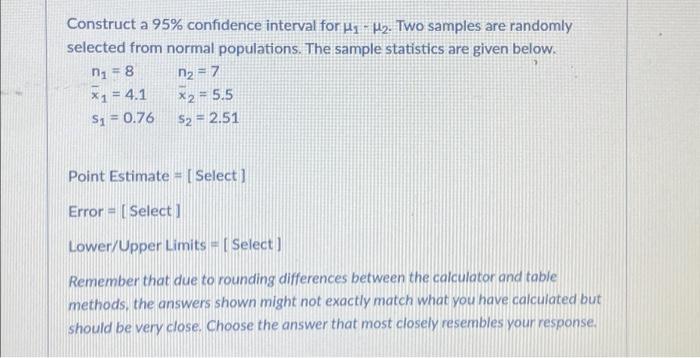 Solved Construct a 95% confidence interval for u-u₂. Two | Chegg.com
