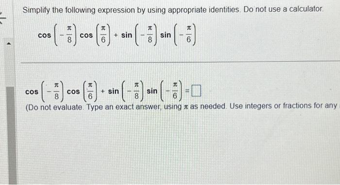 Solved Simplify the following expression by using | Chegg.com