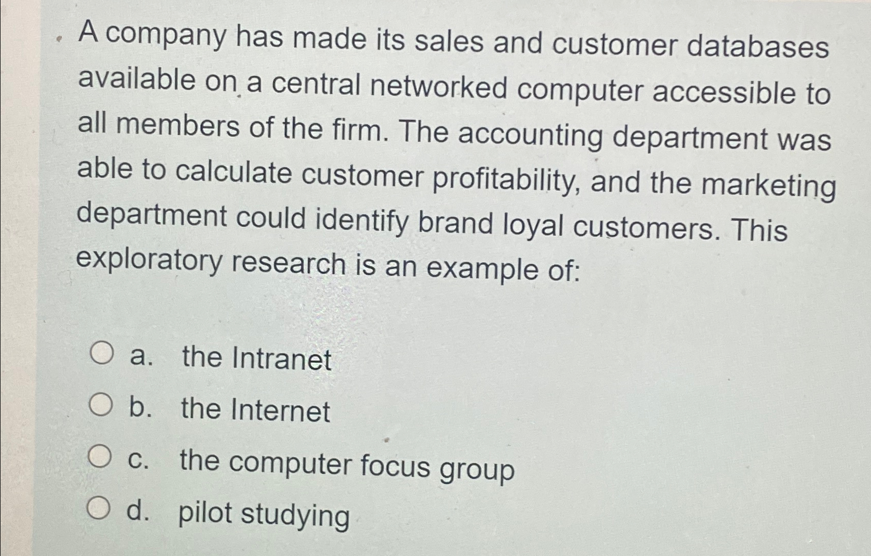 Solved A company has made its sales and customer databases | Chegg.com