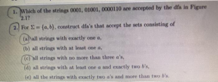 1. Which of the strings 0001, 01001, 0000110 are | Chegg.com