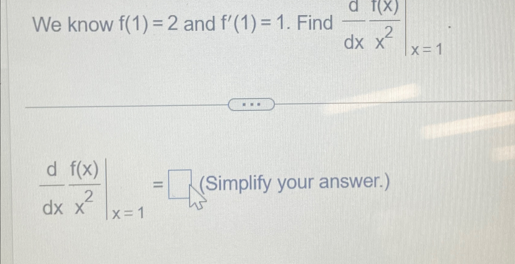 Solved We know f(1)=2 ﻿and f'(1)=1. ﻿Find ddxT(x)x2|x|=1 | Chegg.com