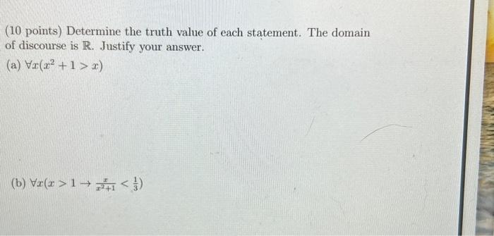 Solved (10 points) Determine the truth value of each | Chegg.com