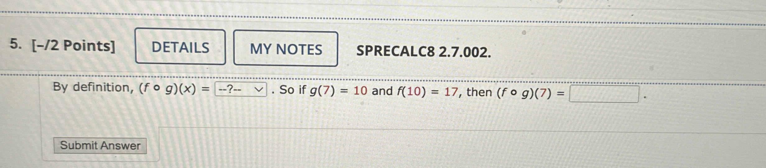 Solved [-/2 ﻿Points]SPRECALC8 2.7.002.By definition, | Chegg.com