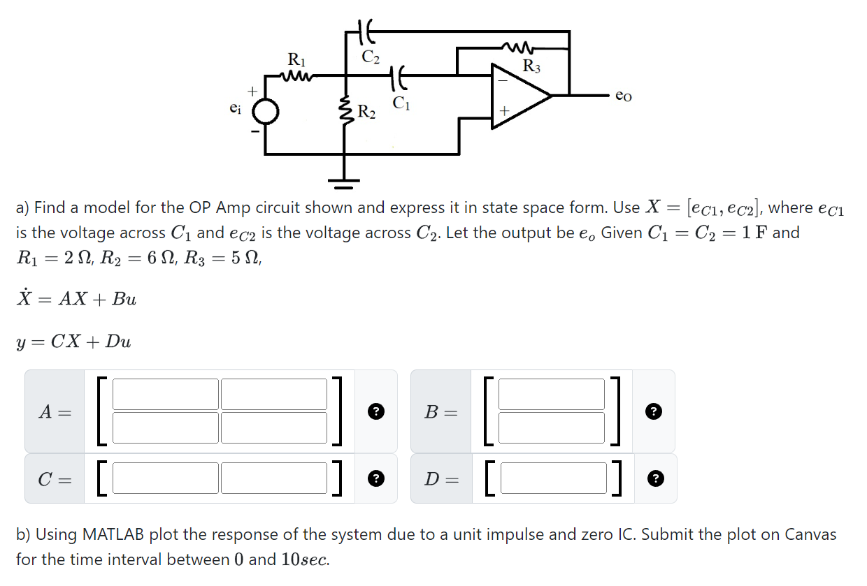 Solved by an EXPERT ax=[eC1,eC2], ﻿where eC1is ﻿the voltage across C1 ...