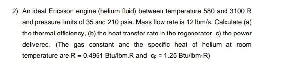 Solved 2) An ideal Ericsson engine (helium fluid) between | Chegg.com