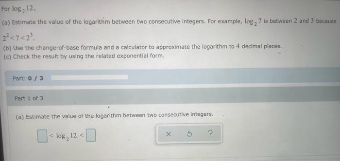 Solved (a) Estimate the value of the logarithm between two | Chegg.com