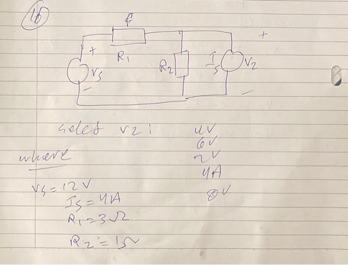 Solved selet v2 : where vS=12 VI5=4 AR1=3ΩR2=1Ω(1) ansider | Chegg.com