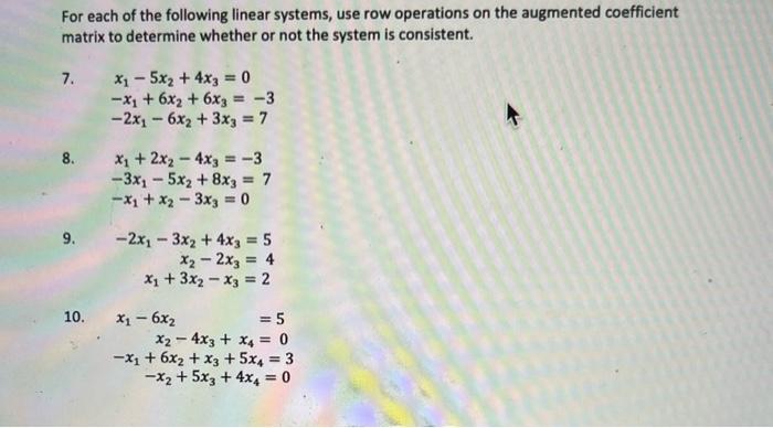 Solved For each of the following linear systems, use row | Chegg.com