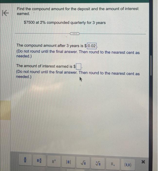 Solved Find the compound amount for the deposit and the | Chegg.com