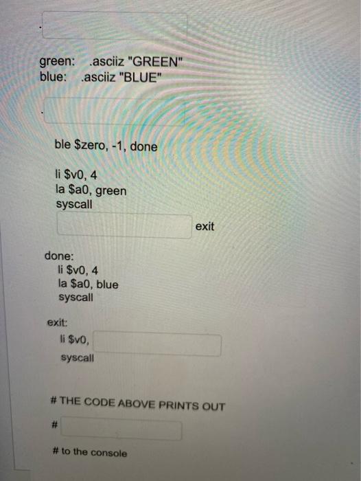 Solved green: . asciiz "GREEN" blue: . asciiz "BLUE" ble $ | Chegg.com