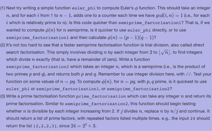 Solved (1) Next try writing a simple function euler_phi to | Chegg.com