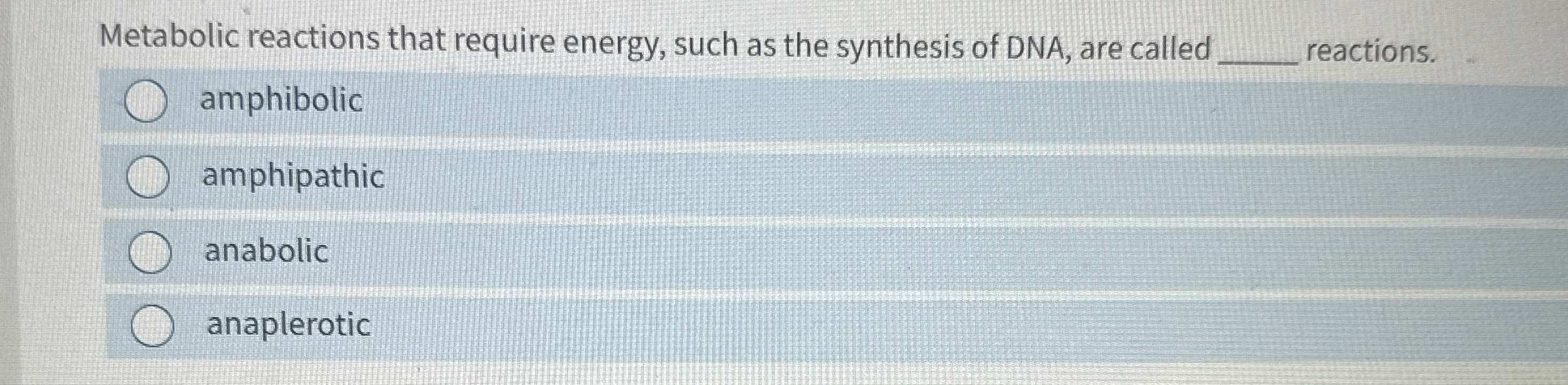 Solved Metabolic reactions that require energy, such as the | Chegg.com