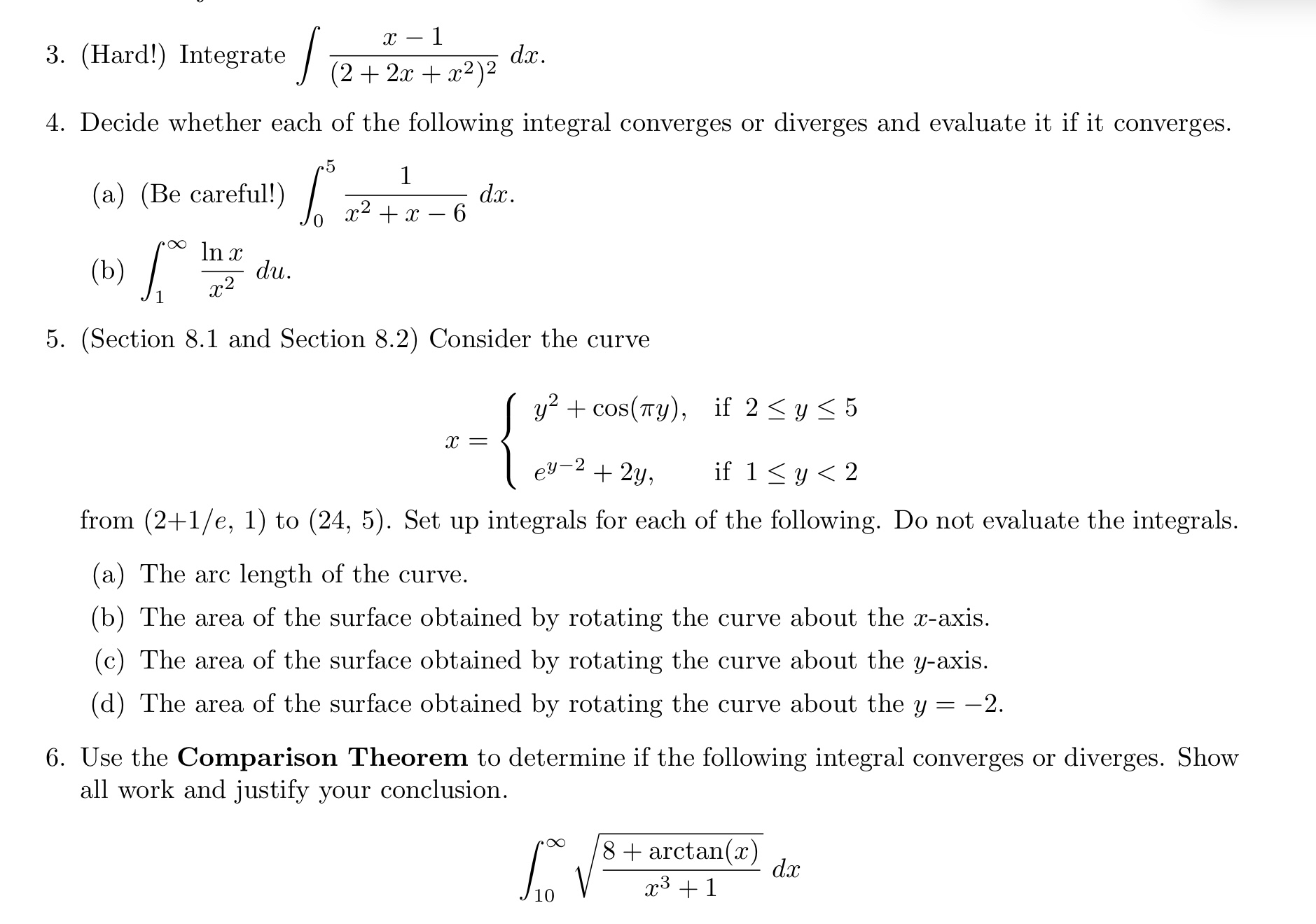 Solved (Hard!) ﻿Integrate ∫﻿﻿x-1(2+2x+x2)2dx.Decide whether | Chegg.com