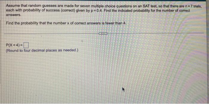 Solved Assume that random guesses are made for seven | Chegg.com