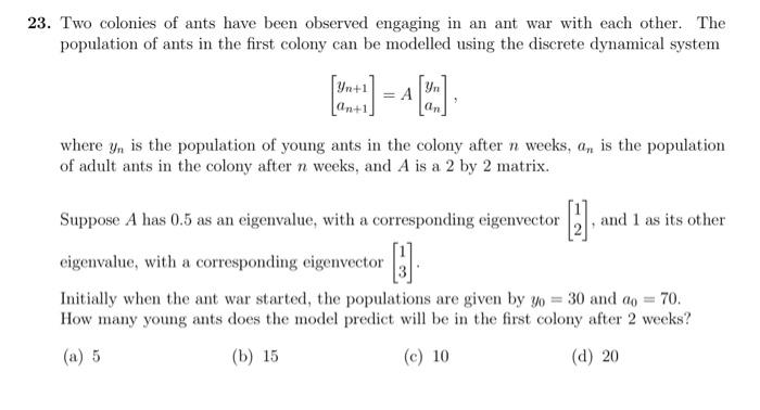 Solved 3. Two colonies of ants have been observed engaging | Chegg.com