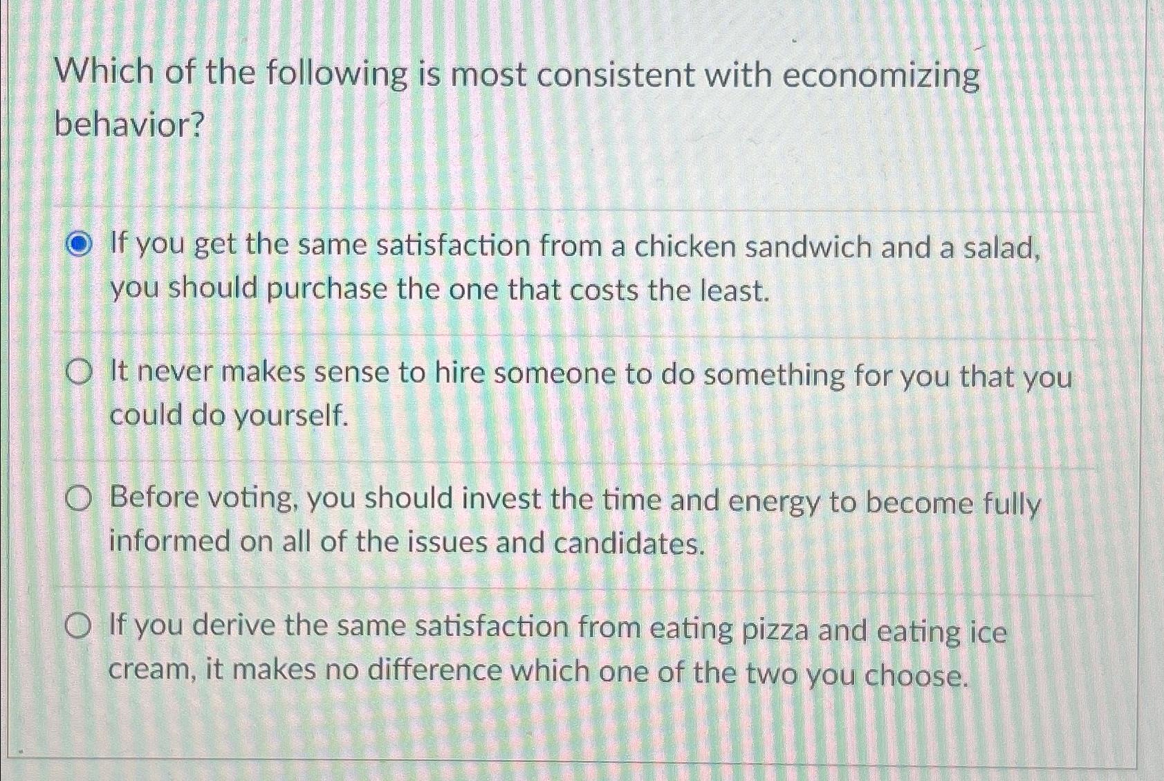 Solved Which of the following is most consistent with | Chegg.com