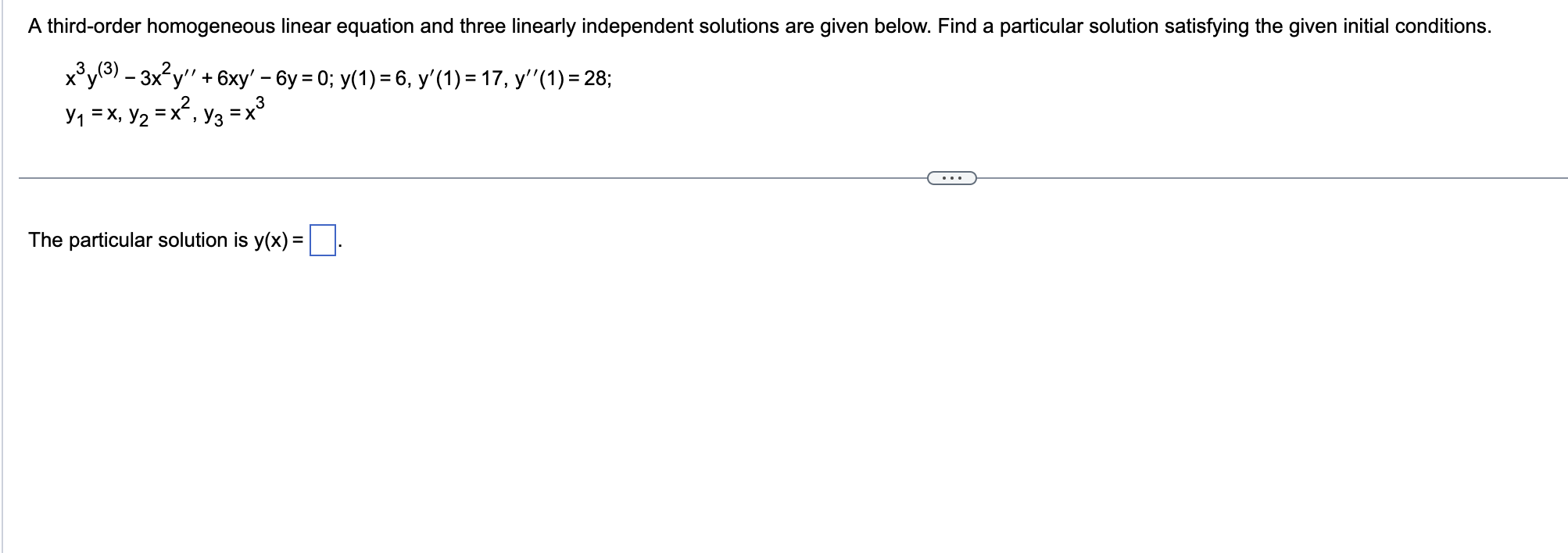 Solved A third-order homogeneous linear equation and three | Chegg.com