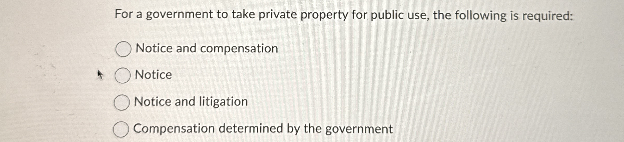 Solved For a government to take private property for public | Chegg.com