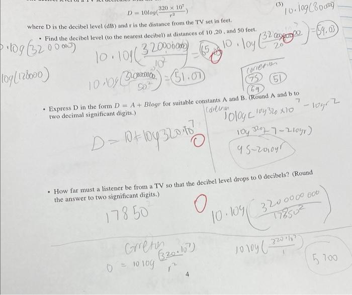 Solved D=10log(r2320×107) where D is the decibel level (dB) | Chegg.com
