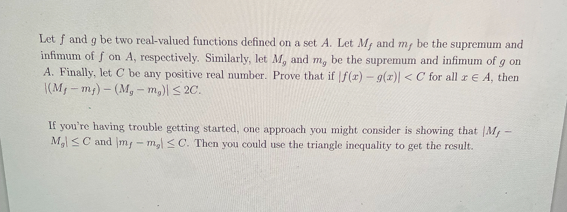 Solved Let f ﻿and g ﻿be two real-valued functions defined on | Chegg.com