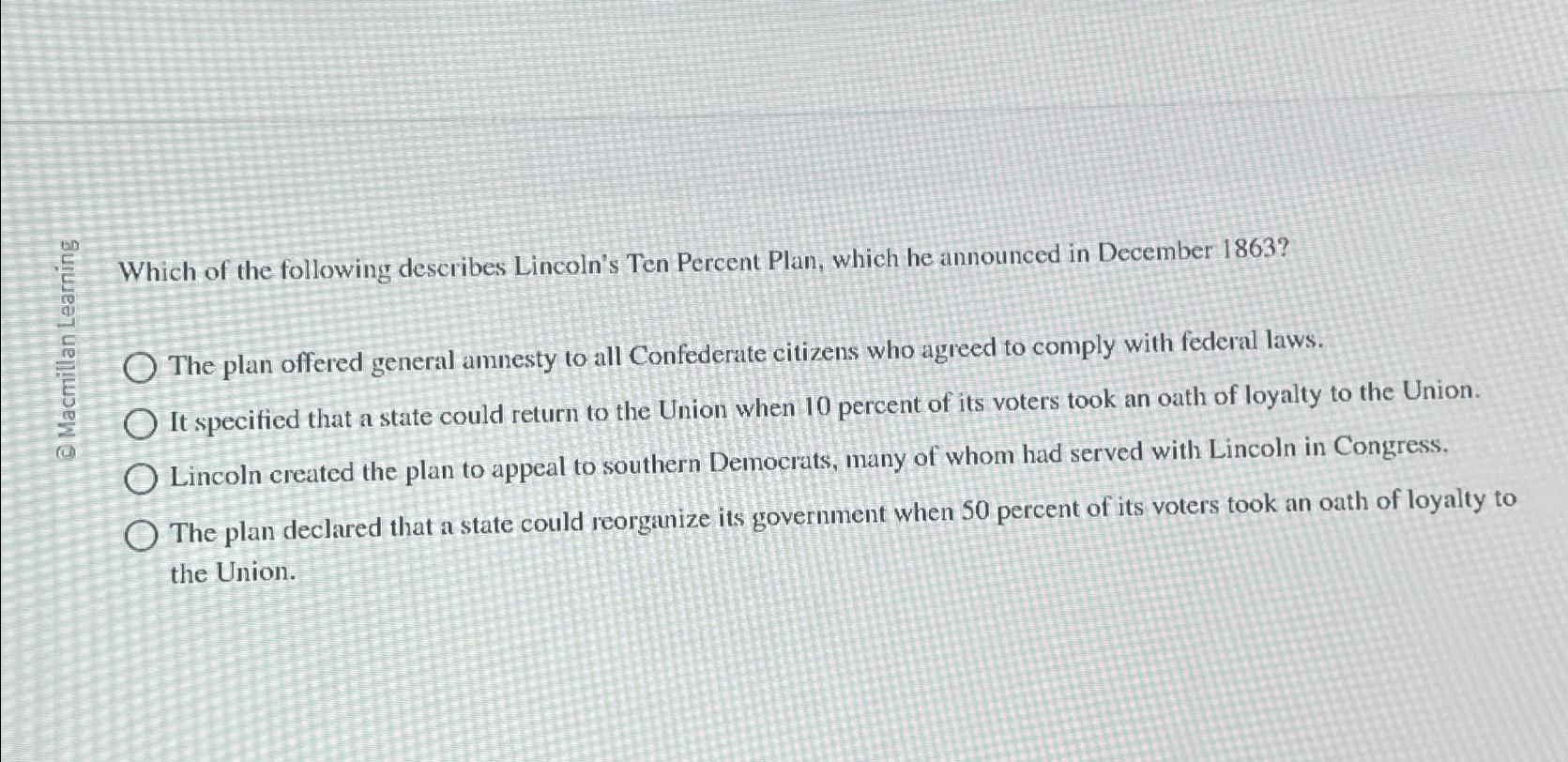 Solved Which of the following describes Lincoln's Ten | Chegg.com