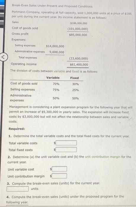 Solved Break-Even Sales Under Present and Proposed | Chegg.com