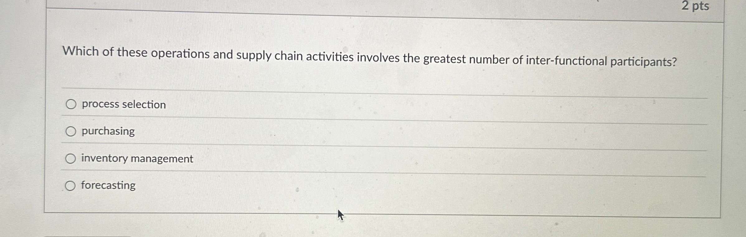 Solved 2 ﻿ptsWhich of these operations and supply chain | Chegg.com