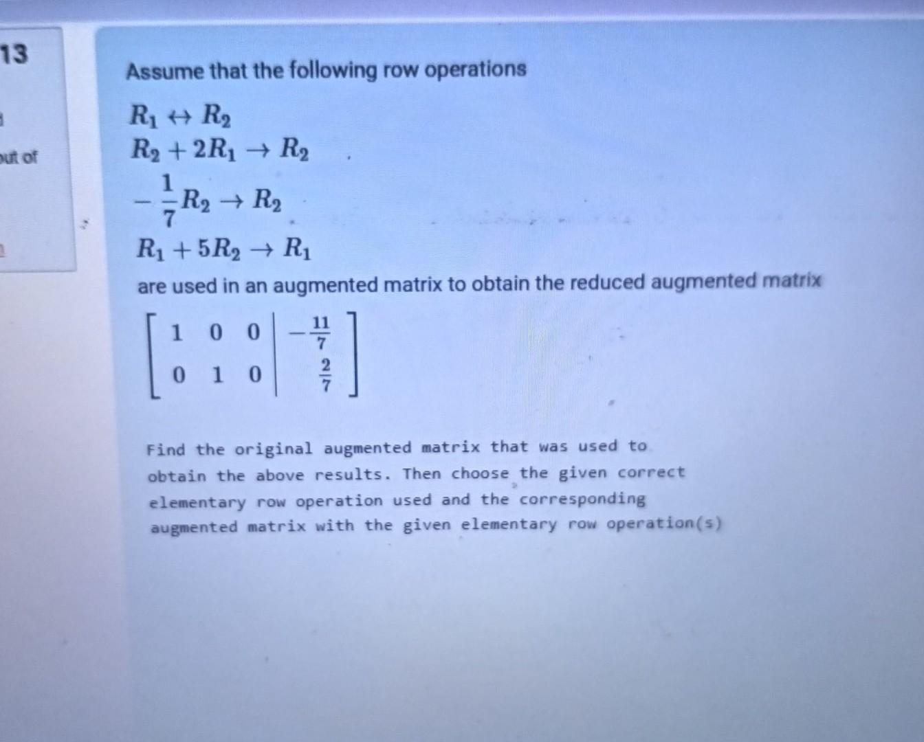 Solved Assume that the following row operations | Chegg.com