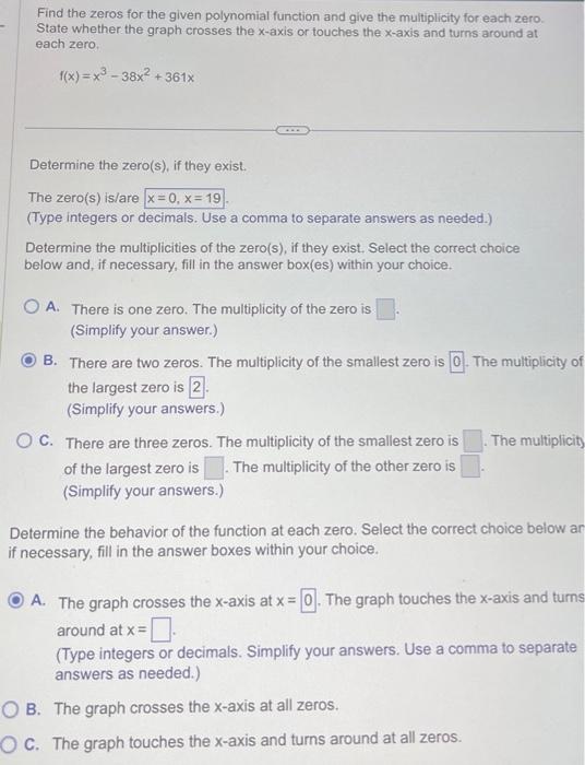 Solved Find the zeros for the given polynomial function and | Chegg.com