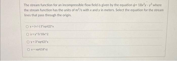Solved The stream function for an incompressible flow field | Chegg.com