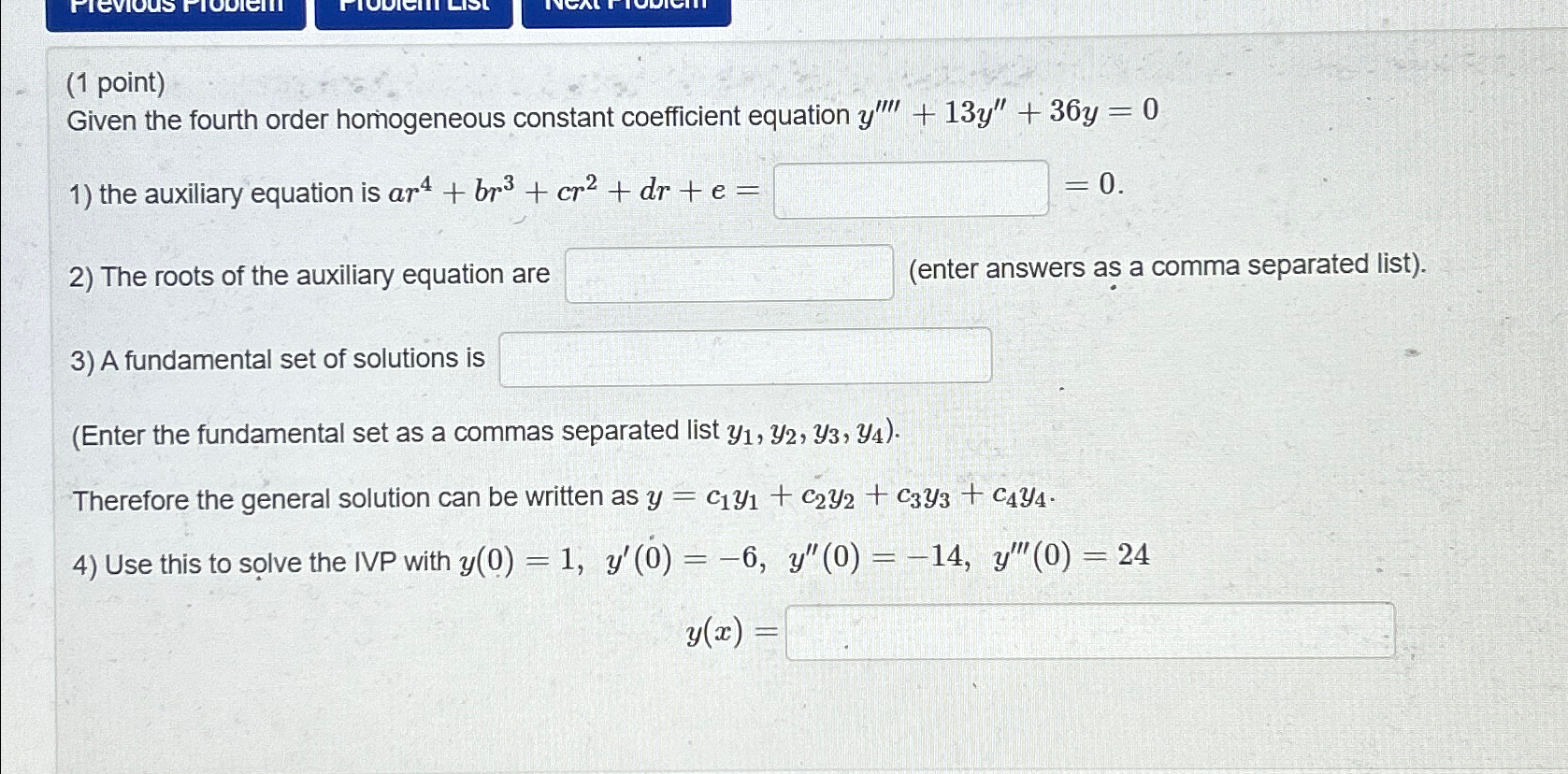 Solved (1 ﻿point)Given the fourth order homogeneous constant | Chegg.com