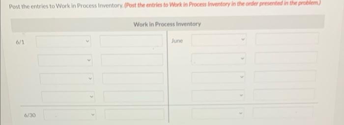Solved need journal entrieswork in process inventory | Chegg.com