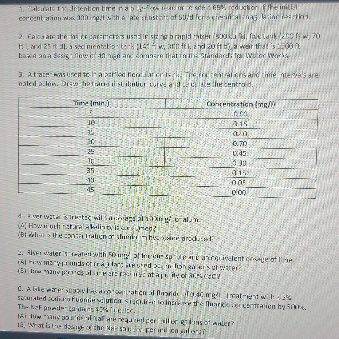 1. Calculate the detention time in a plug-flow | Chegg.com