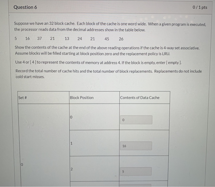 suppose we have a 32 block cache; each block of the | Chegg.com