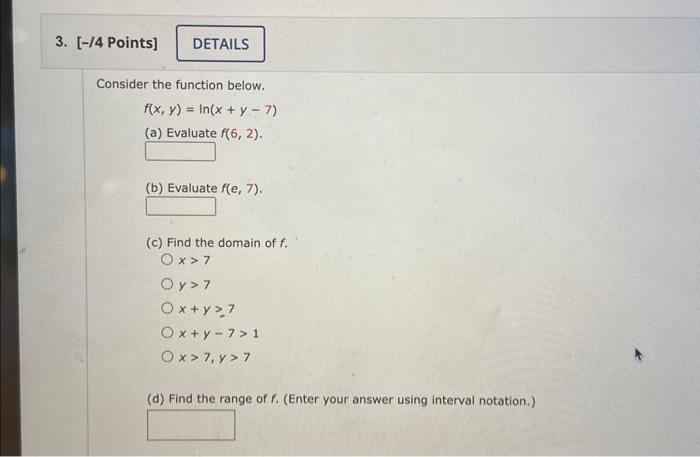Solved Consider The Function Below F X Y Ln X Y−7 A