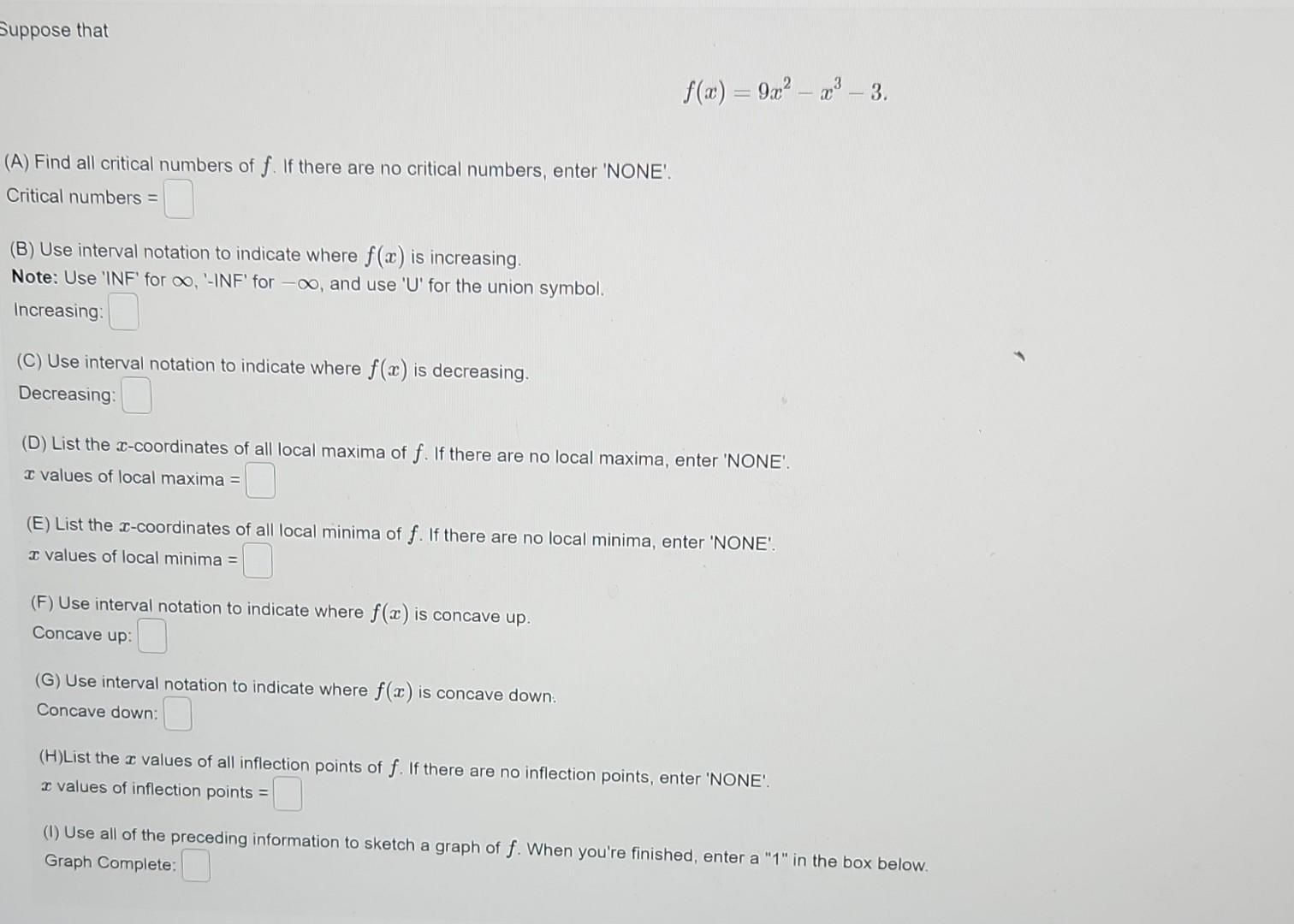 Solved Suppose that f(x)=9x2−x3−3 (A) Find all critical | Chegg.com