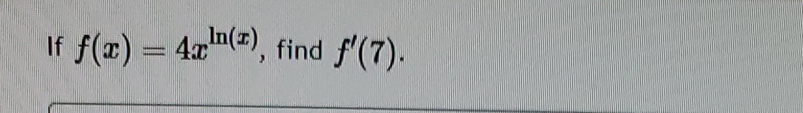 Solved f(x)=4xln(x) | Chegg.com