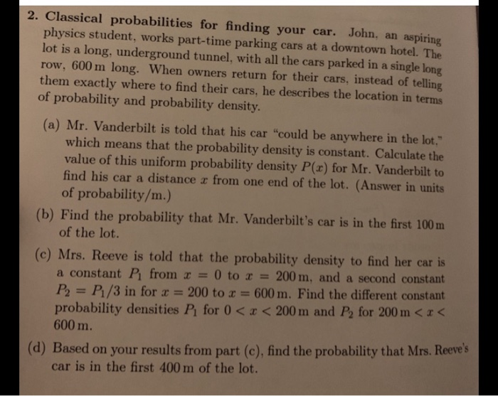 Solved 2. Classical probabilities for finding your car. | Chegg.com