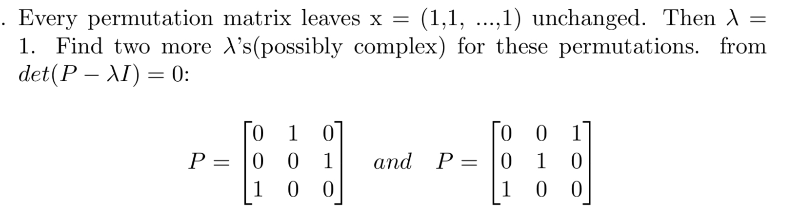 Solved Every permutation matrix leaves x=(1,1,dots,1) | Chegg.com