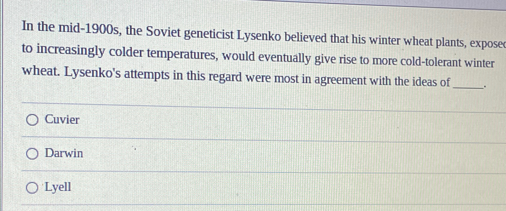 Solved In the mid-1900s, ﻿the Soviet geneticist Lysenko | Chegg.com