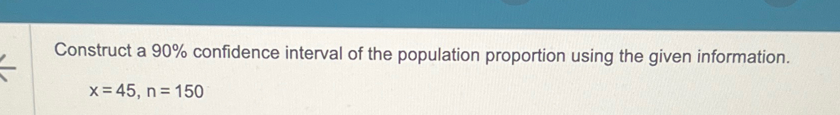 Solved Construct a 90% ﻿confidence interval of the | Chegg.com