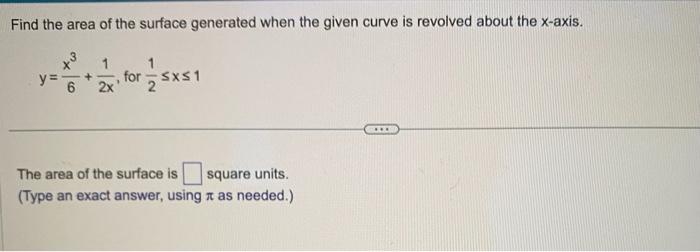 Solved Find the area of the surface generated when the given | Chegg.com