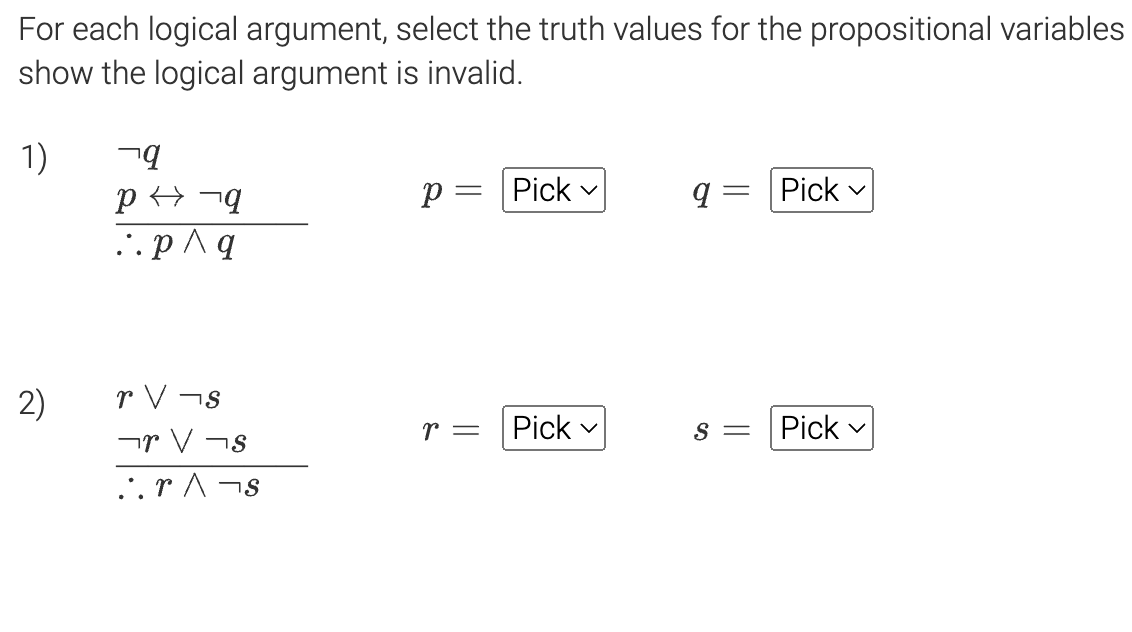 Solved For each logical argument, select the truth values | Chegg.com