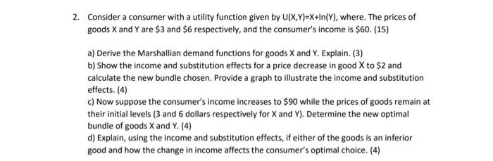 Solved 2. Consider a consumer with a utility function given | Chegg.com