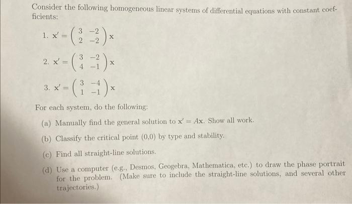 Solved Consider the following homogeneous linear systems of | Chegg.com